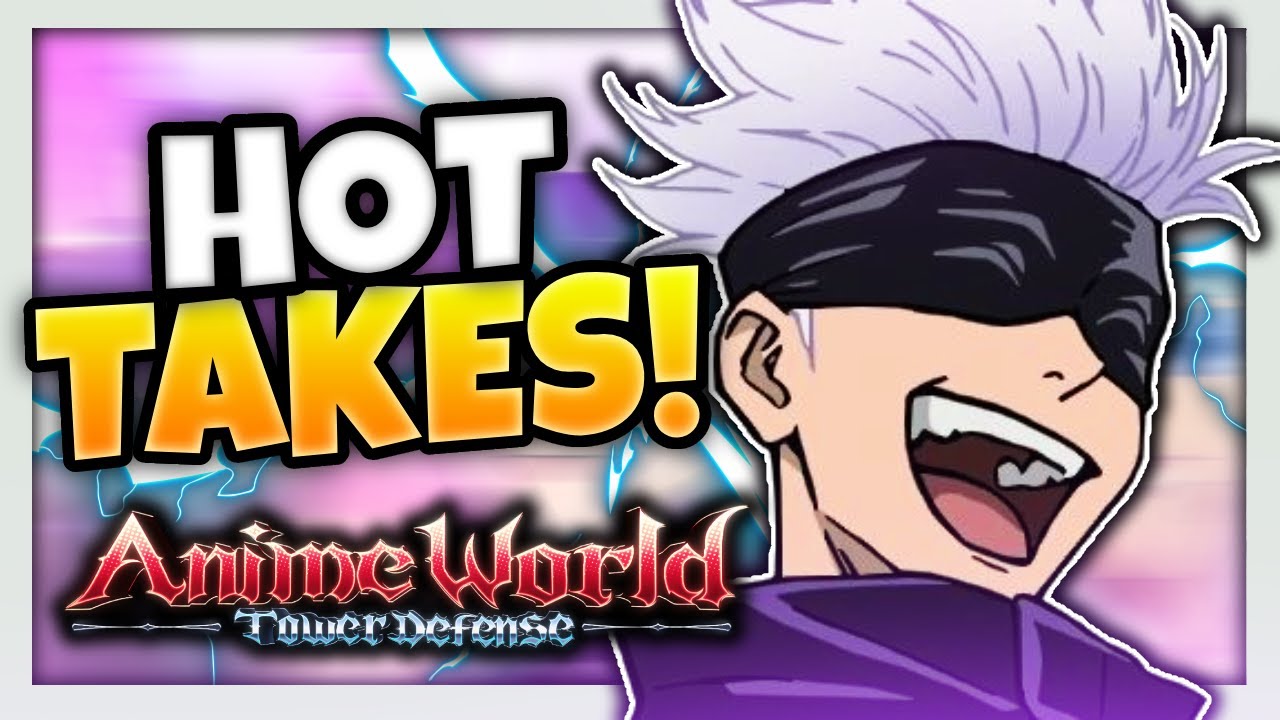 READING YOUR AWTD HOT TAKES! | Anime World Tower Defense - YouTube