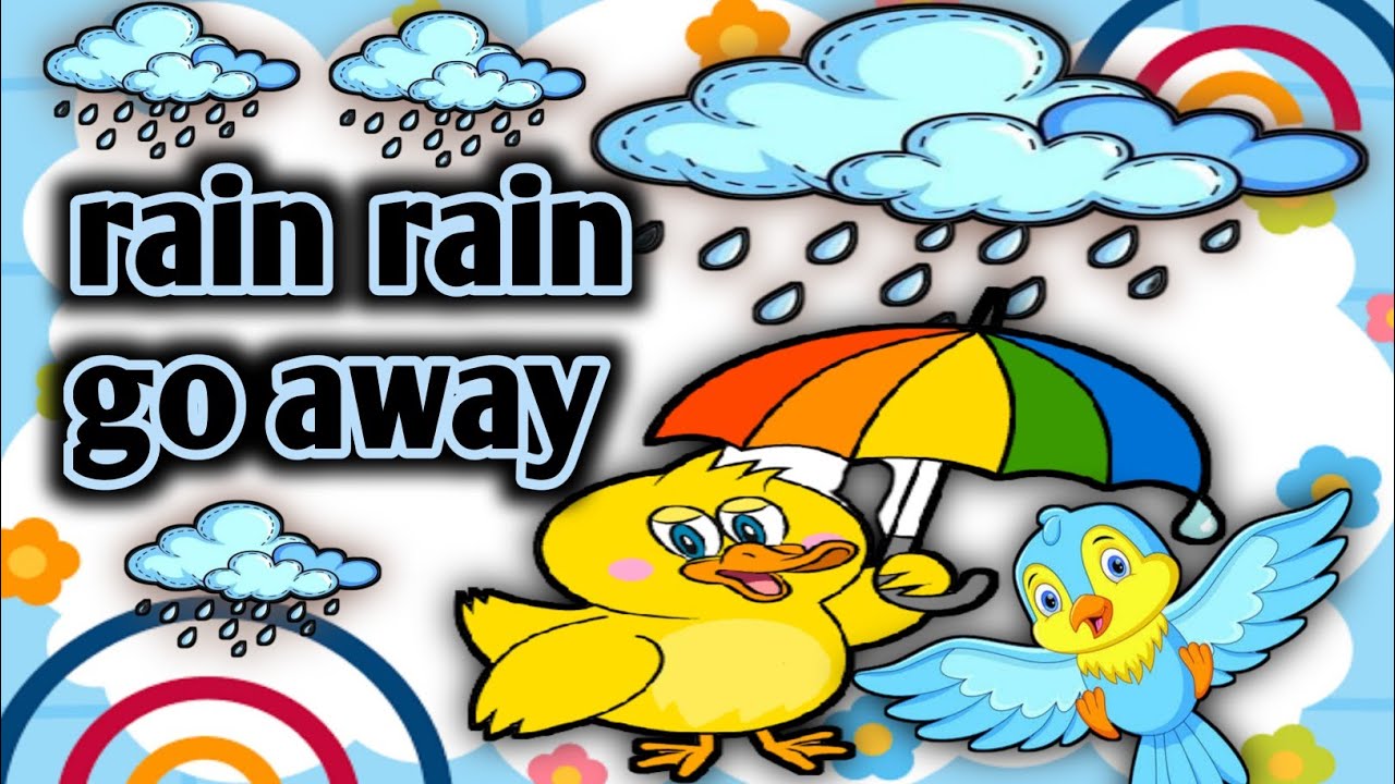 rain rain go away come again another day | prenursery rhyme | english ...