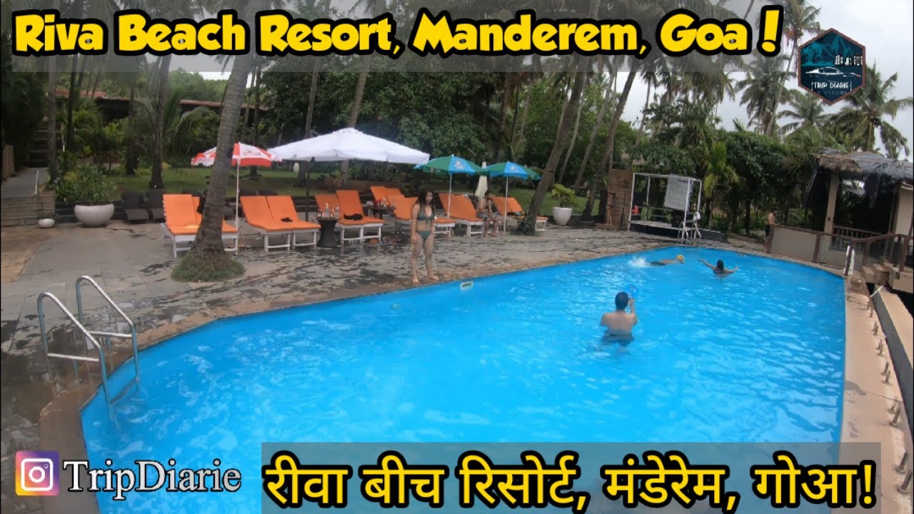Riva Beach Resort Goa| Mandrem Beach Goa| Goa in Monsoon| Trip diaries ...