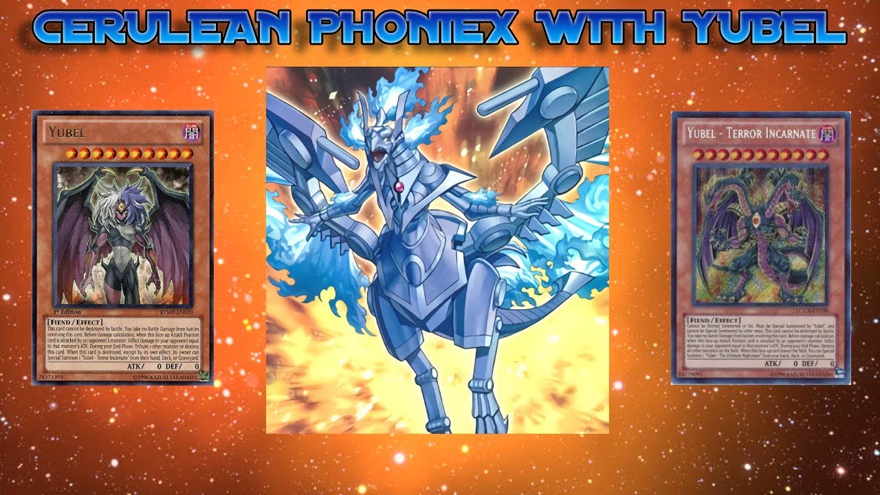 Cerulean Phoenix with yubel - yugioh duel links - YouTube