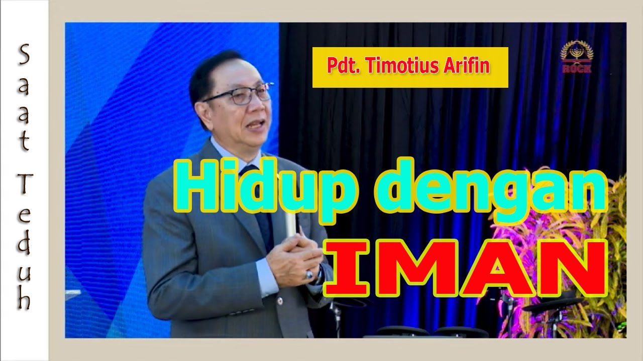 Pdt Timotius Arifin - Hidup dengan Iman - YouTube