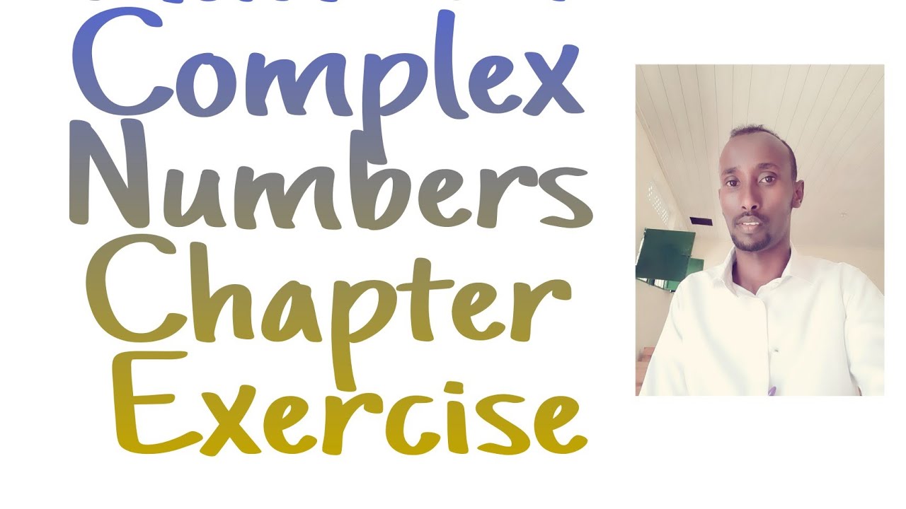Math F4 |Complex Numbers |Chapter Exercise Q2 (@hageacademy ) - YouTube