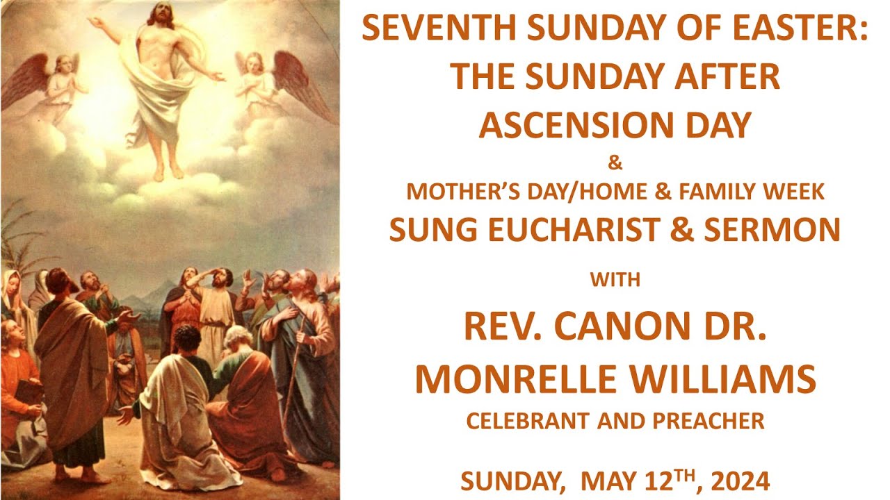 THE SEVENTH SUNDAY OF EASTER: THE SUNDAY AFTER ASCENSION DAY - YouTube