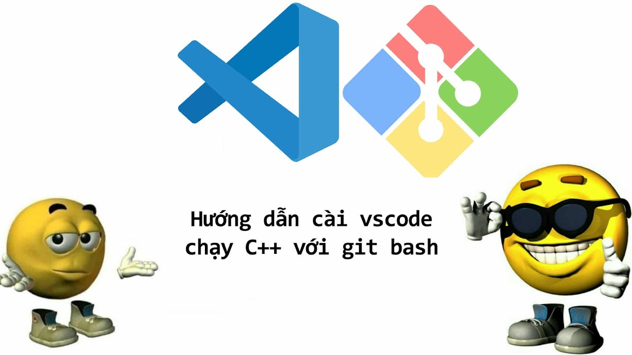 hướng dẫn cài vsc để chạy c++ với git bash cực nhanh 🐧 - YouTube