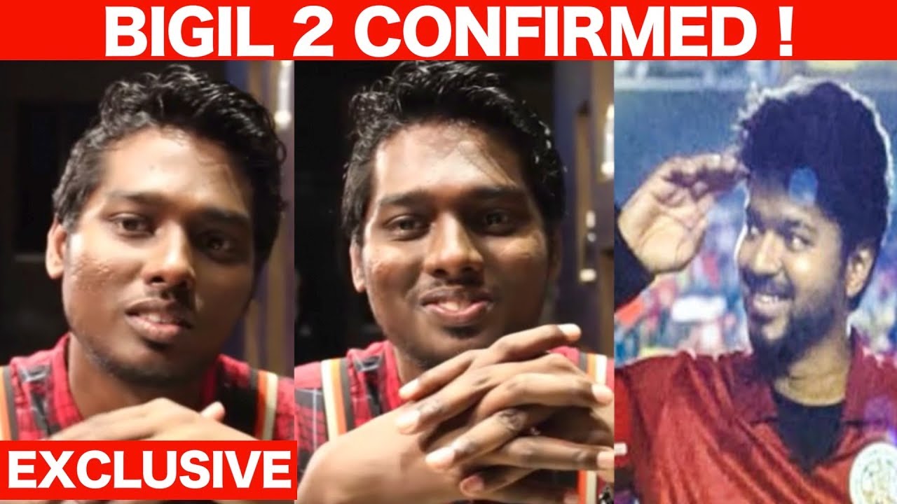 Bigil 2 is confirmed - Atlee Open Talk after Bigil Release | Vijay ...