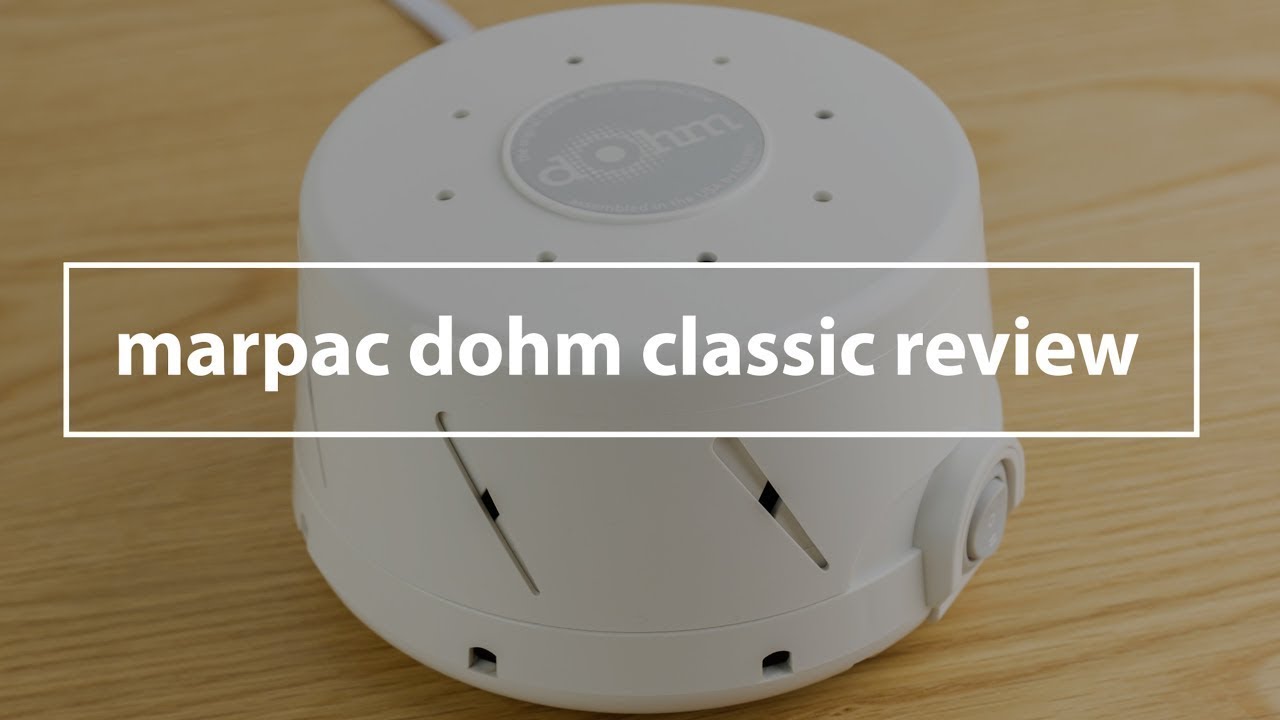 Marpac Dohm Classic White Noise Machine Review - YouTube