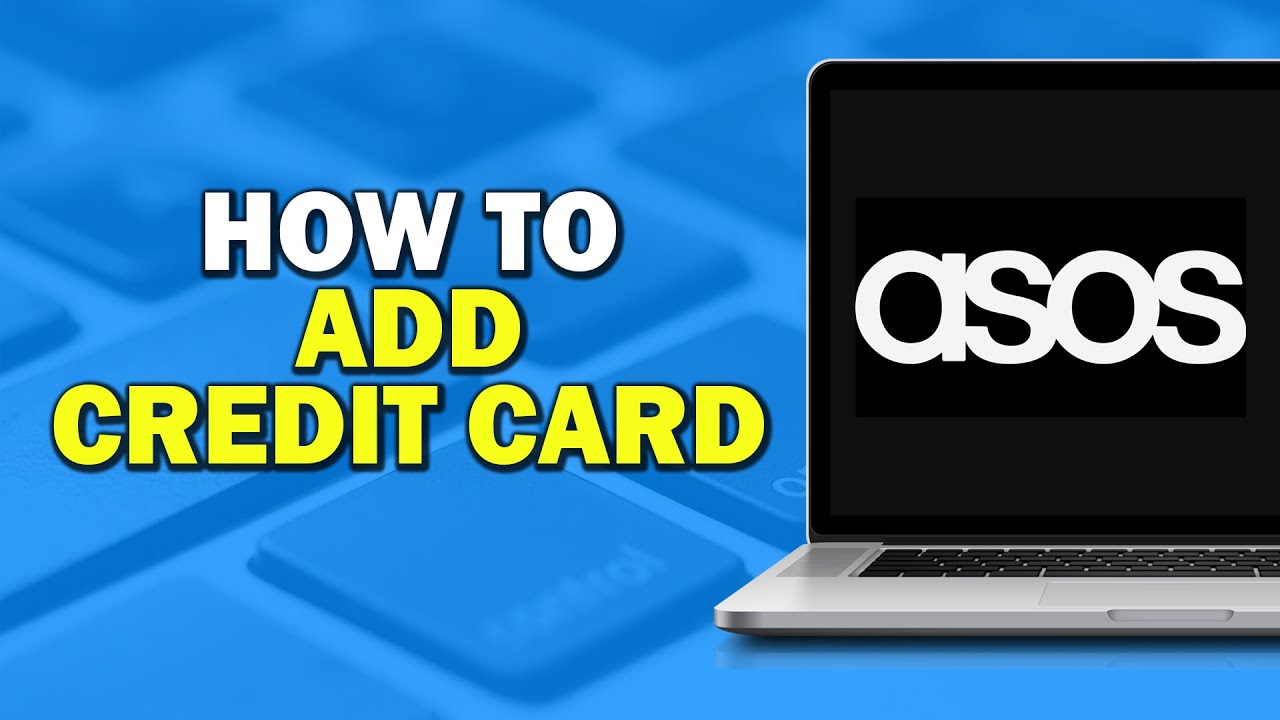 How To Add Credit Card To Your ASOS Account (Easiest Way) - YouTube