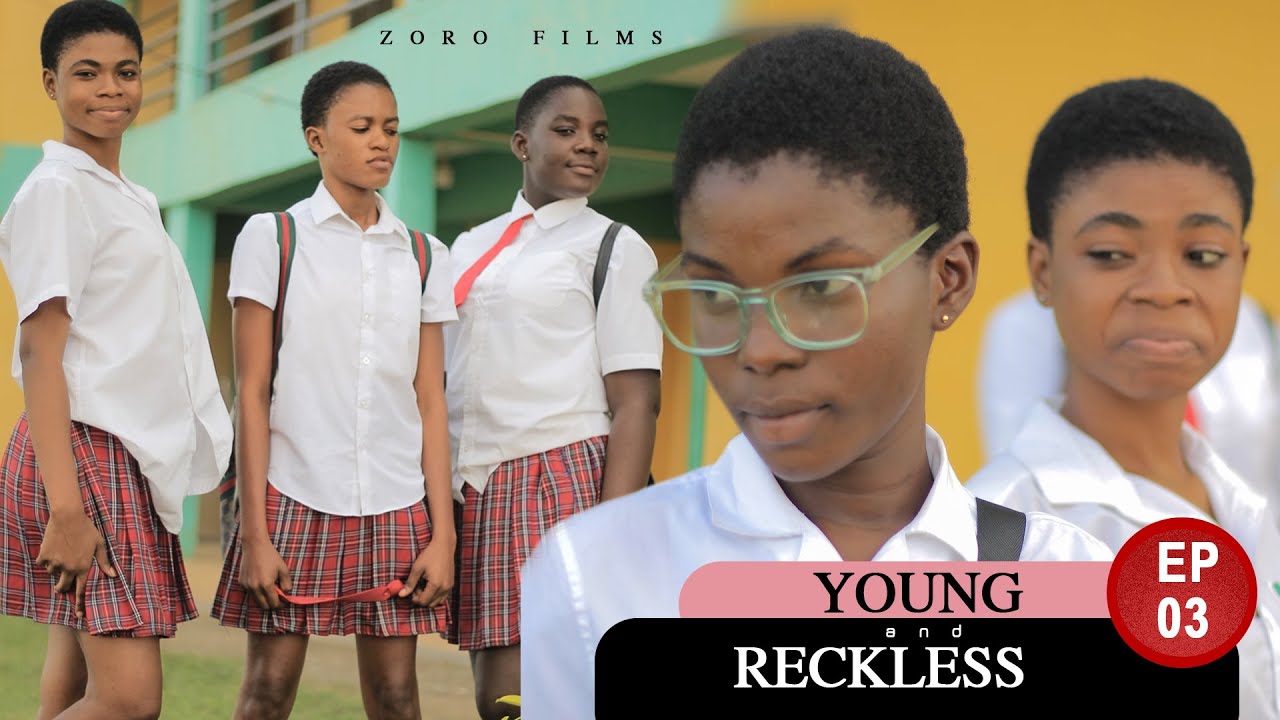 Mind Secrets: YOUNG & RECKLESS [Episode Three]: Ghana High School ...