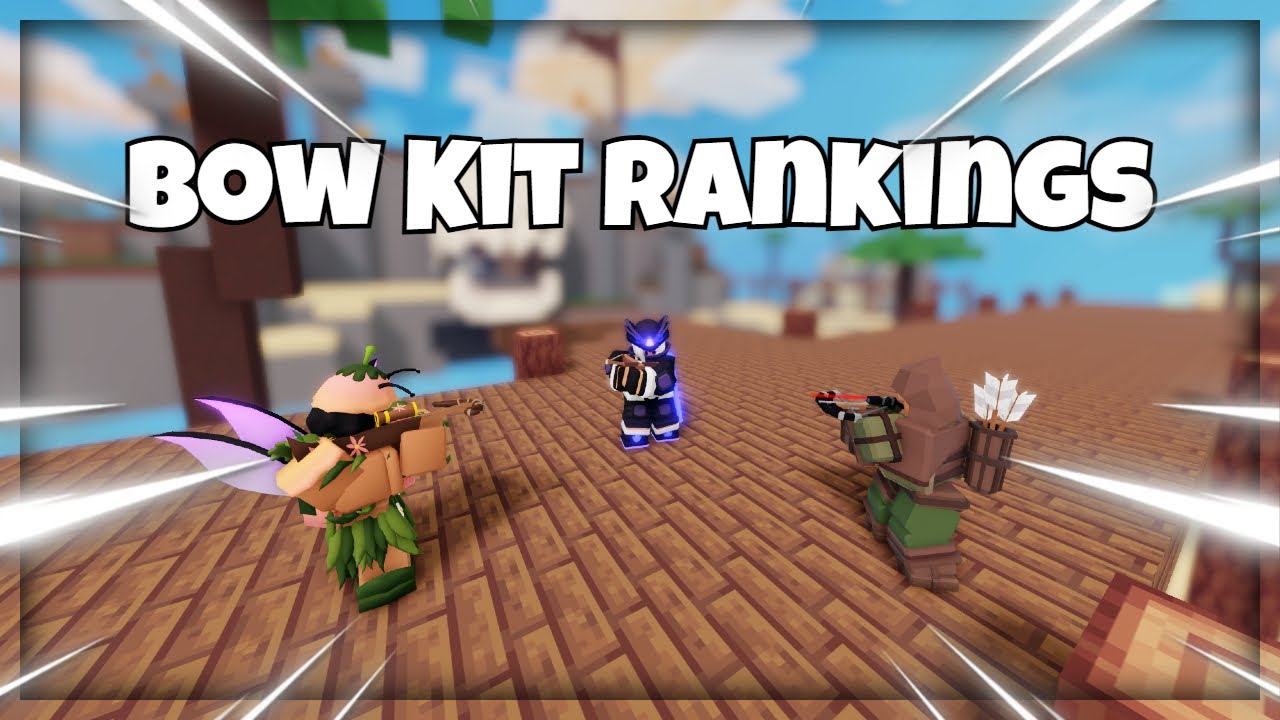 Bow Kit Rankings | Roblox Bedwars - YouTube