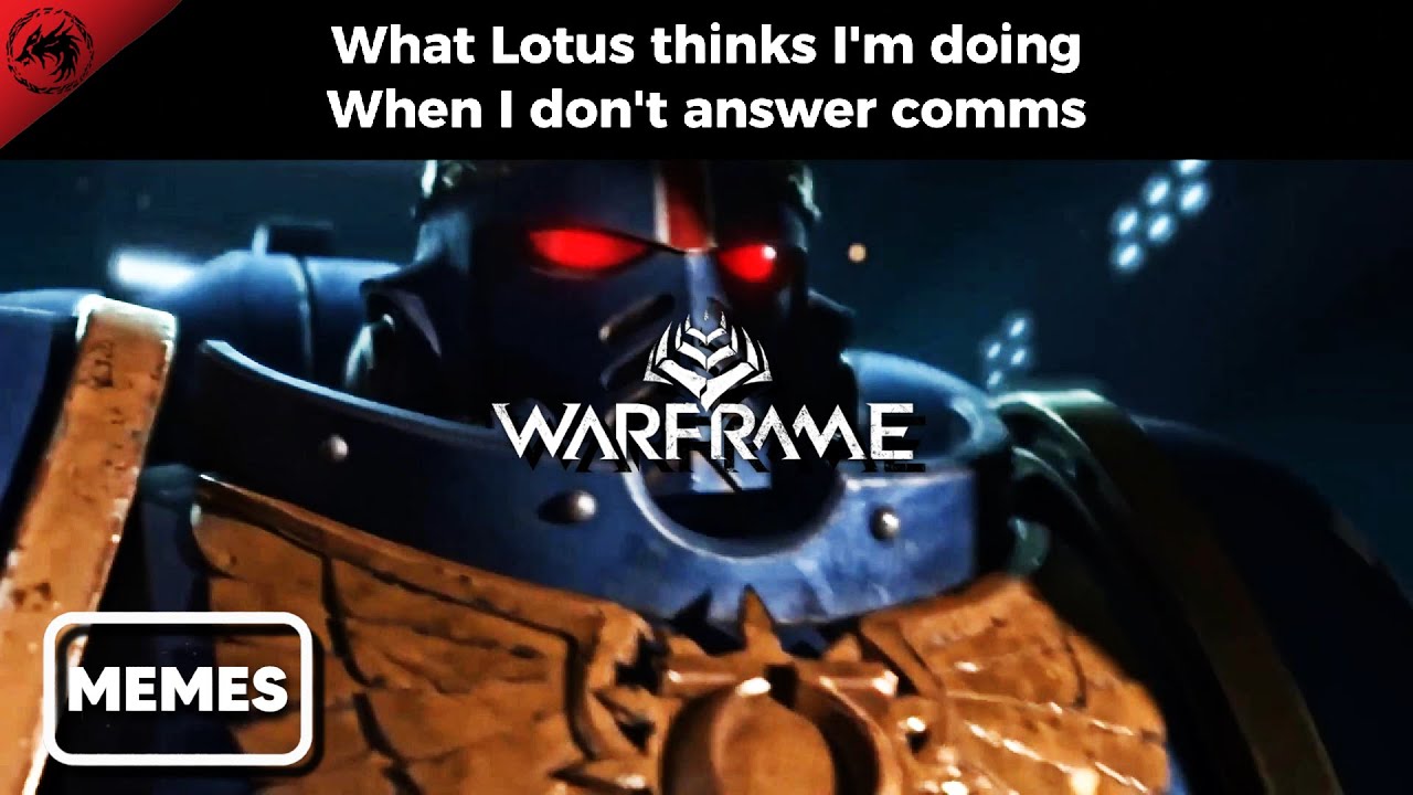 Memes Warframe