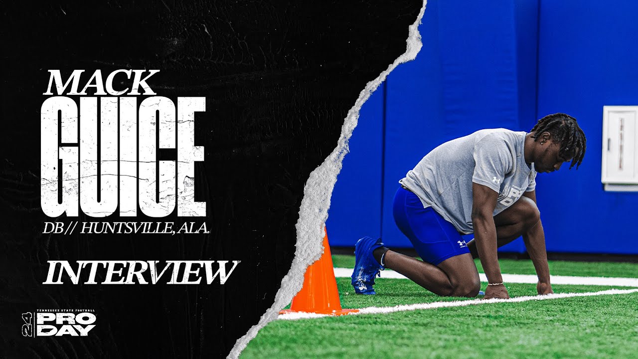 Mack Guice - TENNESSEE STATE UNIVERSITY PRO DAY 2024 | Interview - YouTube