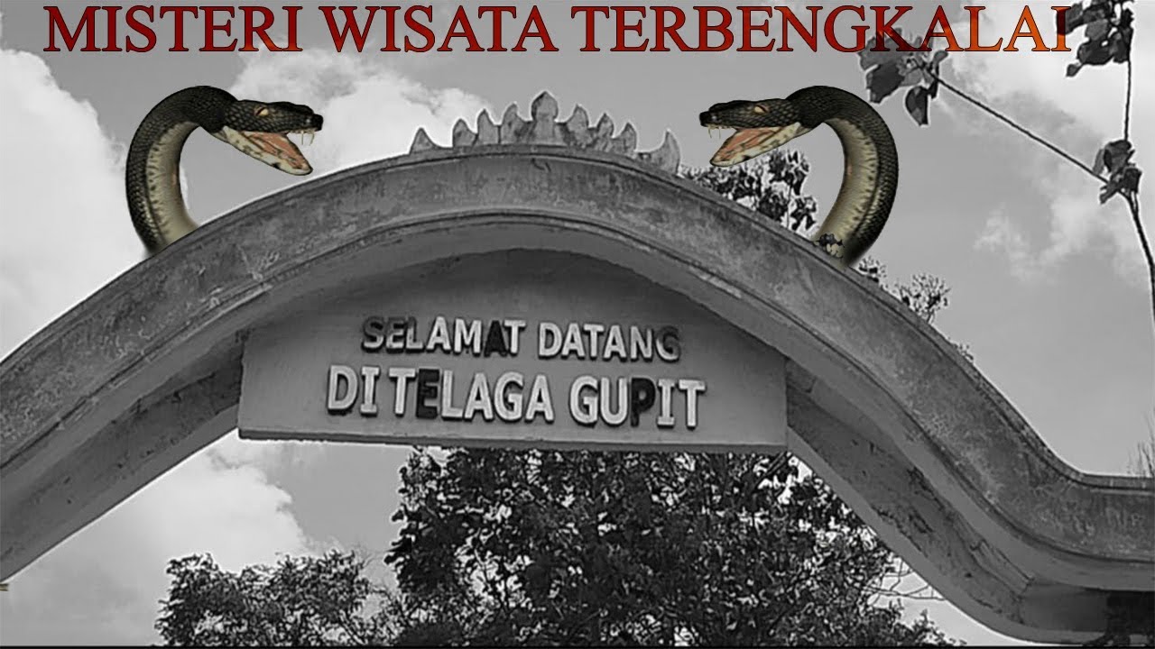 PES•04. MENGUNGKAP TABIR GAIB DI WISATA TERBENGKALAI, TELAGA GUPIT ...