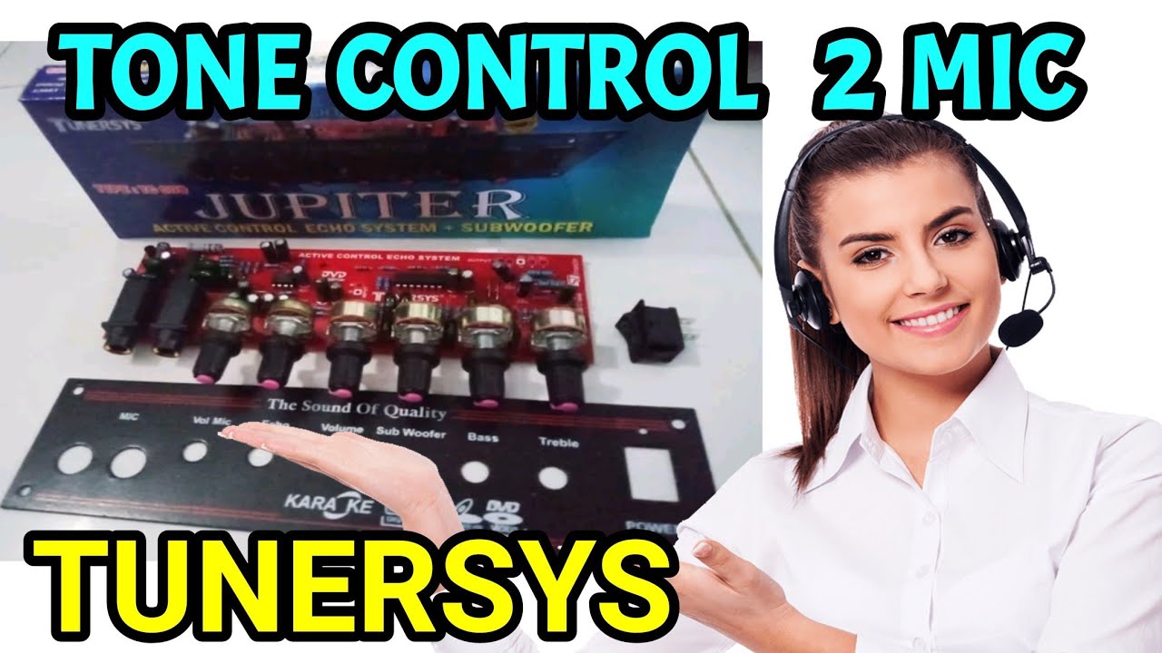 Tone Control Echo Mic dari Tunersys - YouTube