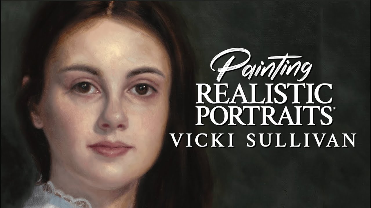 Vicki Sullivan: Painting Realistic Portraits (Trailer) - YouTube