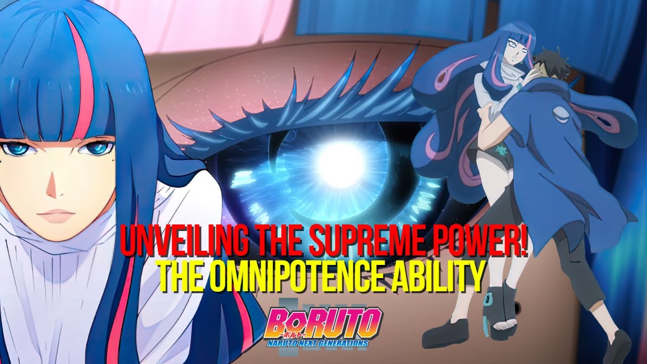 Unveiling the Supreme Power! The Omnipotence Ability in Boruto: Next ...
