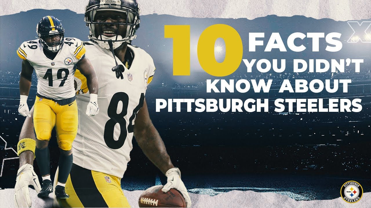 10 Facts you didn't know about Pittsburgh Steelers - YouTube