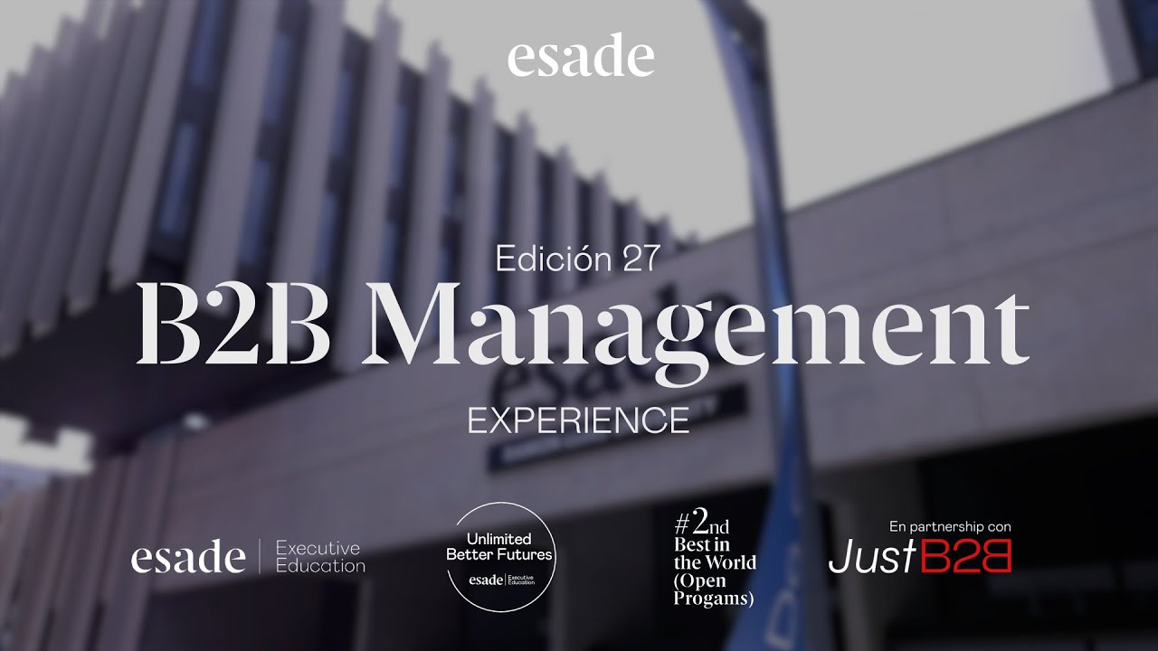 B2B Management Experience - 27ª Edicion - YouTube