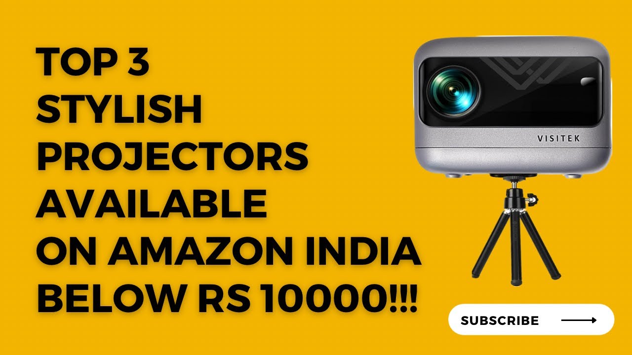 Top 3 Stylish Projectors Available on Amazon India below Rs 10000 ...