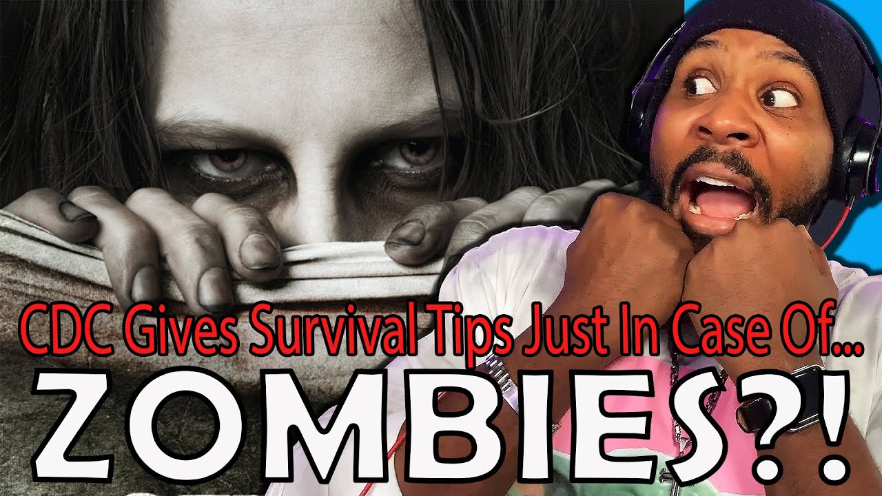 CDC Shares Tips On Surviving A Zombie Apocalypse... Just In Case?!| The ...