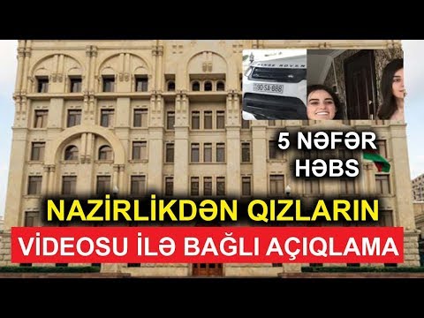 Nazirlik qızların videosu ilə bağlı rəsmi açıqlama yaydı