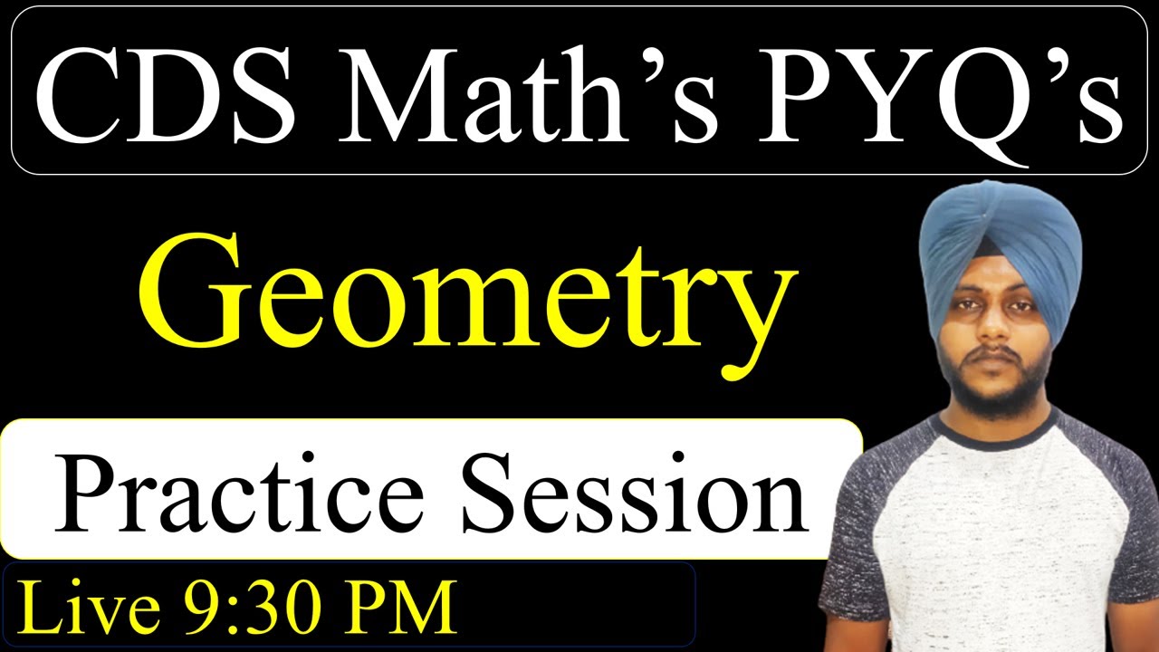 CDS Maths - Geometry Practice Session || CDS Maths Pyq's || CDS ...