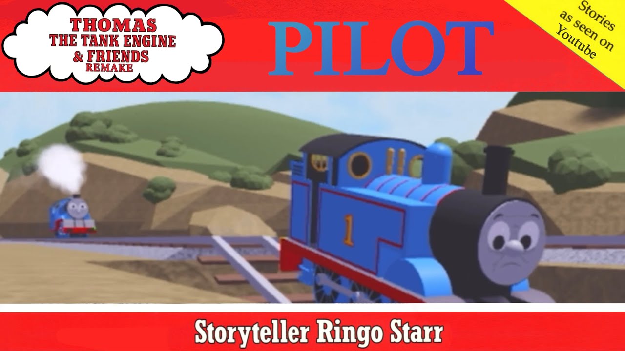 TTTE and friends remake : pilot (my 5th year anniversary channel ...