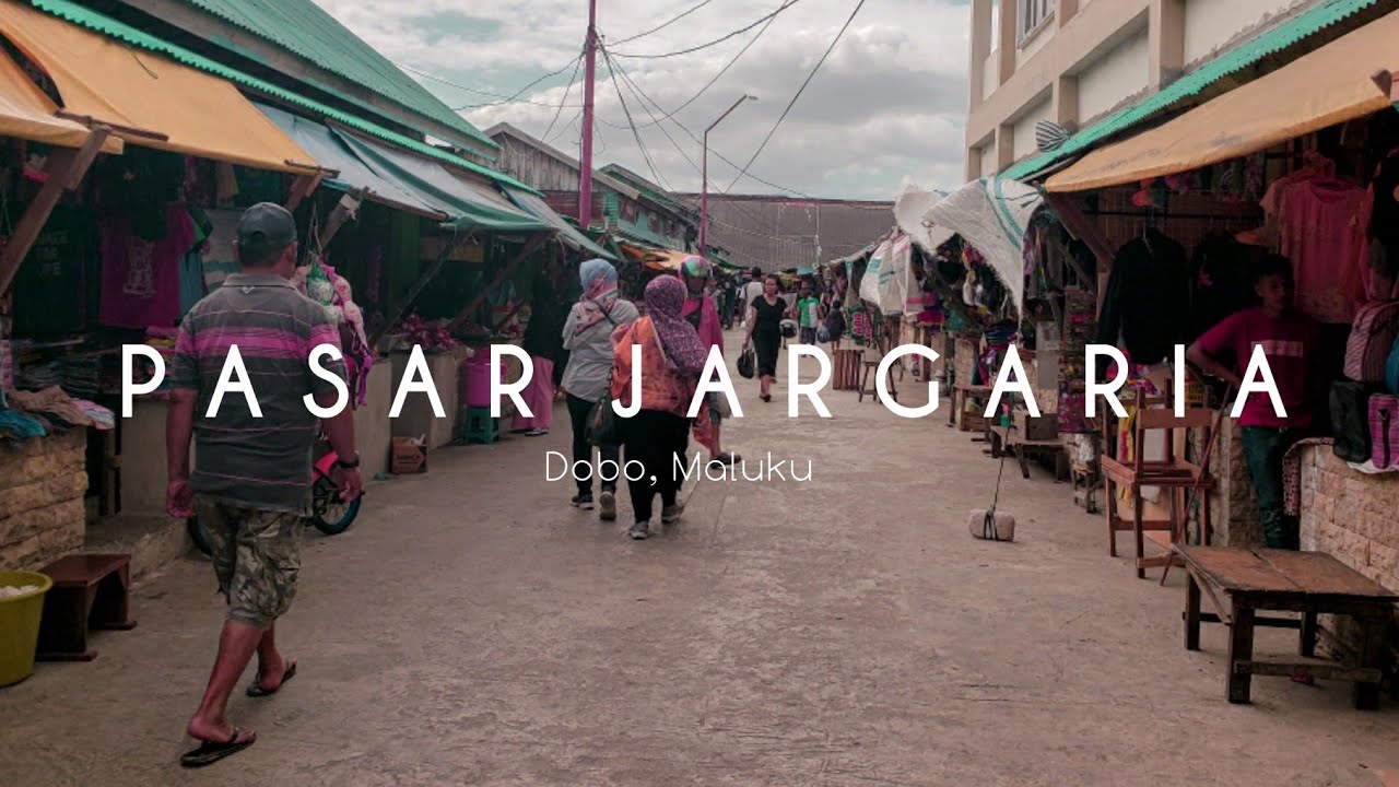 PASAR JARGARIA DOBO PULAU ARU MALUKU | cinematic video - YouTube