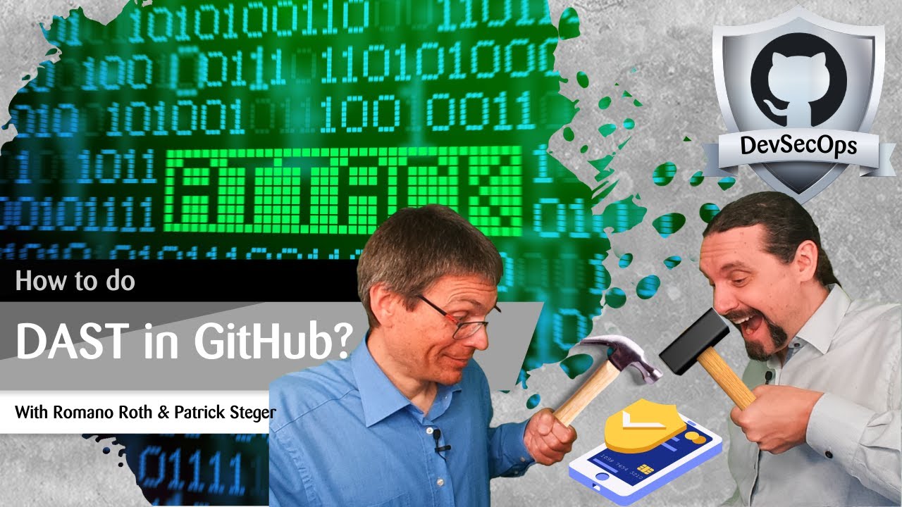 Github Devsecops Part 812 How To Use Dynamic Application Security Testing Dast Youtube