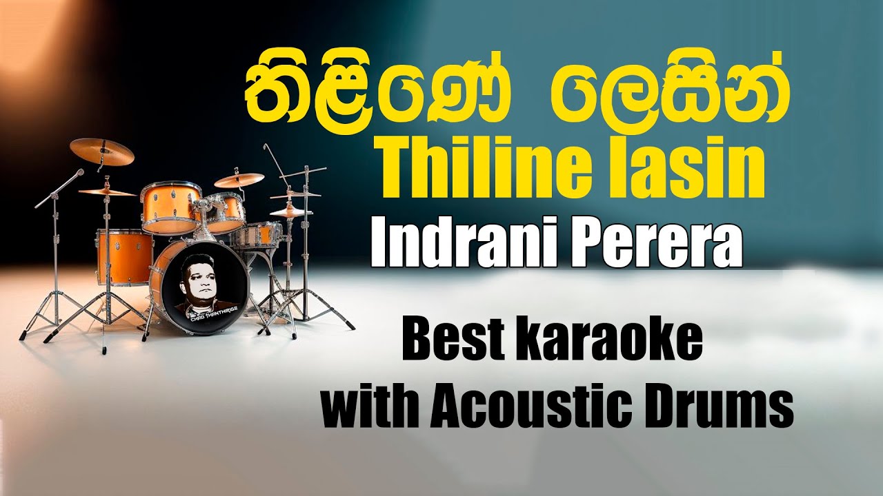 Thiline lesin (Karaoke) - Indrani Perera - YouTube