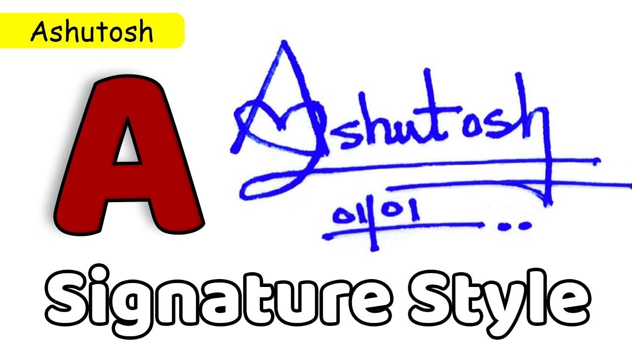 Signature style of my name | A to Z Signature Style | Ashutosh Name ...