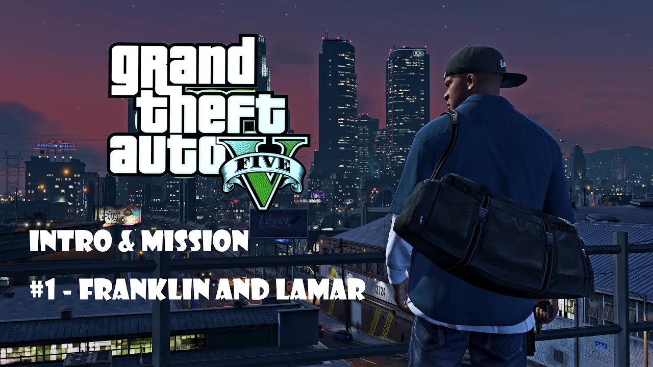 GTA 5 - Intro & Mission #1 - Franklin and Lamar - YouTube