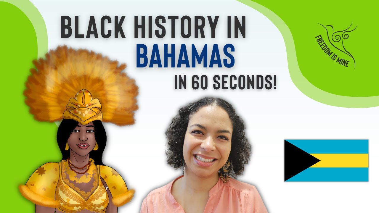 Black History in THE BAHAMAS (In 60 Seconds!) - YouTube