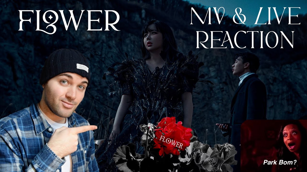 Park Bom (박봄) - FLOWER (꽃) with Kim Min Seok | MV Reaction - YouTube