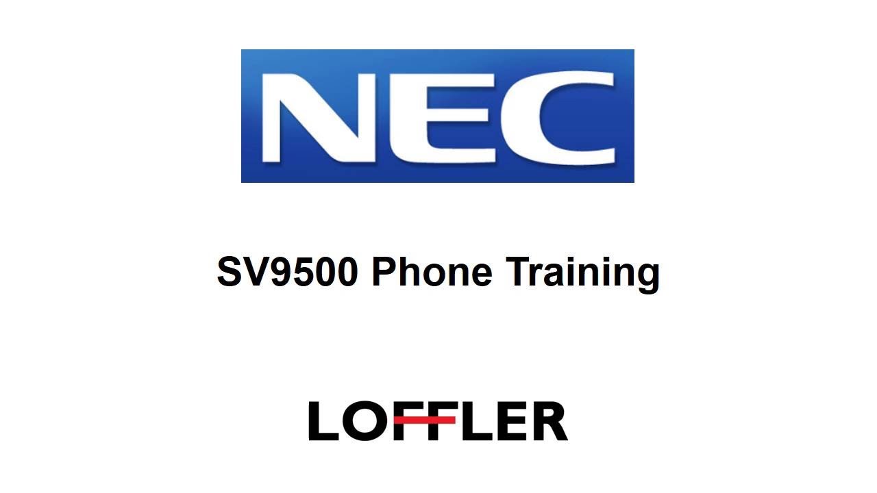 NEC SV9500 Phone Training - YouTube