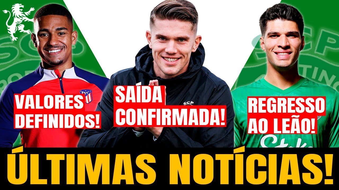🚨3 REFORÇOS PARA O LEÃO! GYOKERES DE SAÍDA! 59,5 MILHÕES AOS COFRES ...