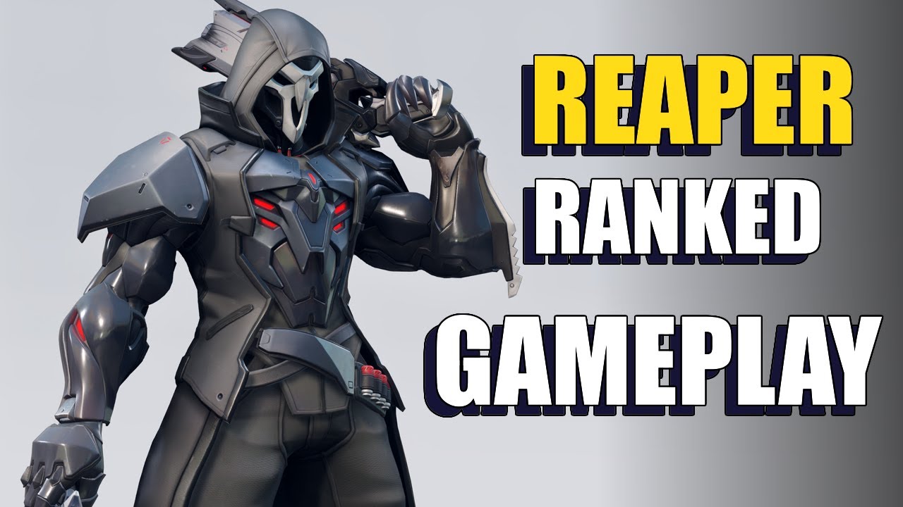 OVERWATCH 2: REAPER RANKED GAMEPLAY - YouTube
