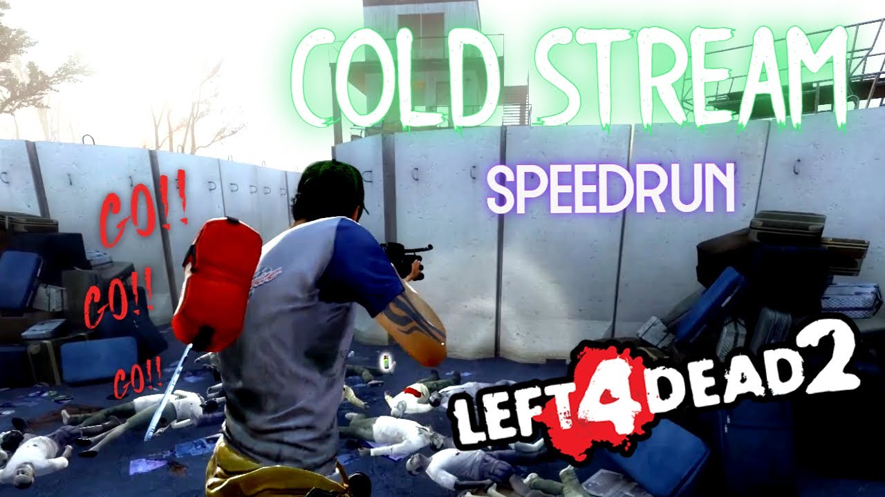 Left 4 Dead 2 Cold Stream (EXPERT) Speedrun - YouTube
