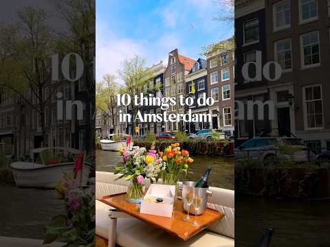 10 things to do in Amsterdam 🇳🇱 Amsterdam Itinerary 🇳🇱 Places to visit in Amsterdam #amsterdam
