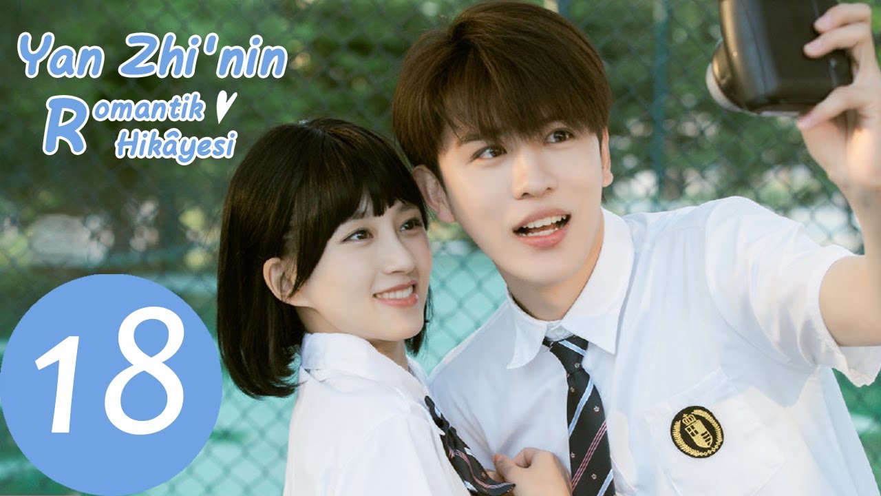 Yan Zhi'nin Romantik Hikâyesi | 18.Bölüm | Yan Zhi's Romantic Story | 心动的颜执 | Meng En, Cheng ...