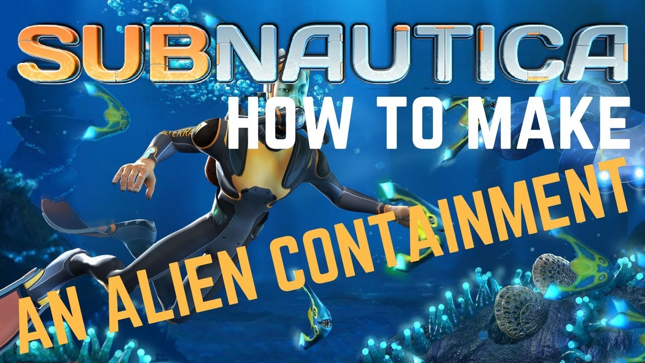 Subnautica Crafting | How To Make An Alien Containment - YouTube