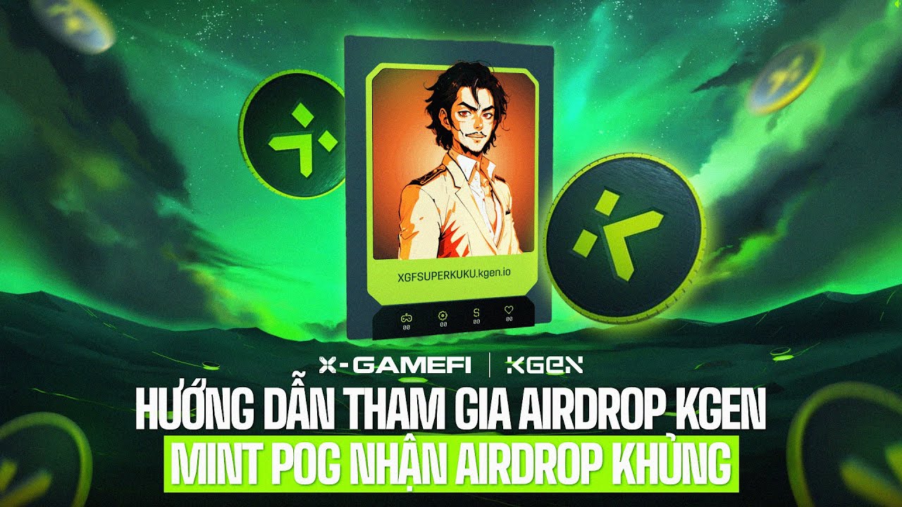 Hướng dẫn tham gia Airdrop KGEN - Mint POG nhận Airdrop khủng | XGameFi ...
