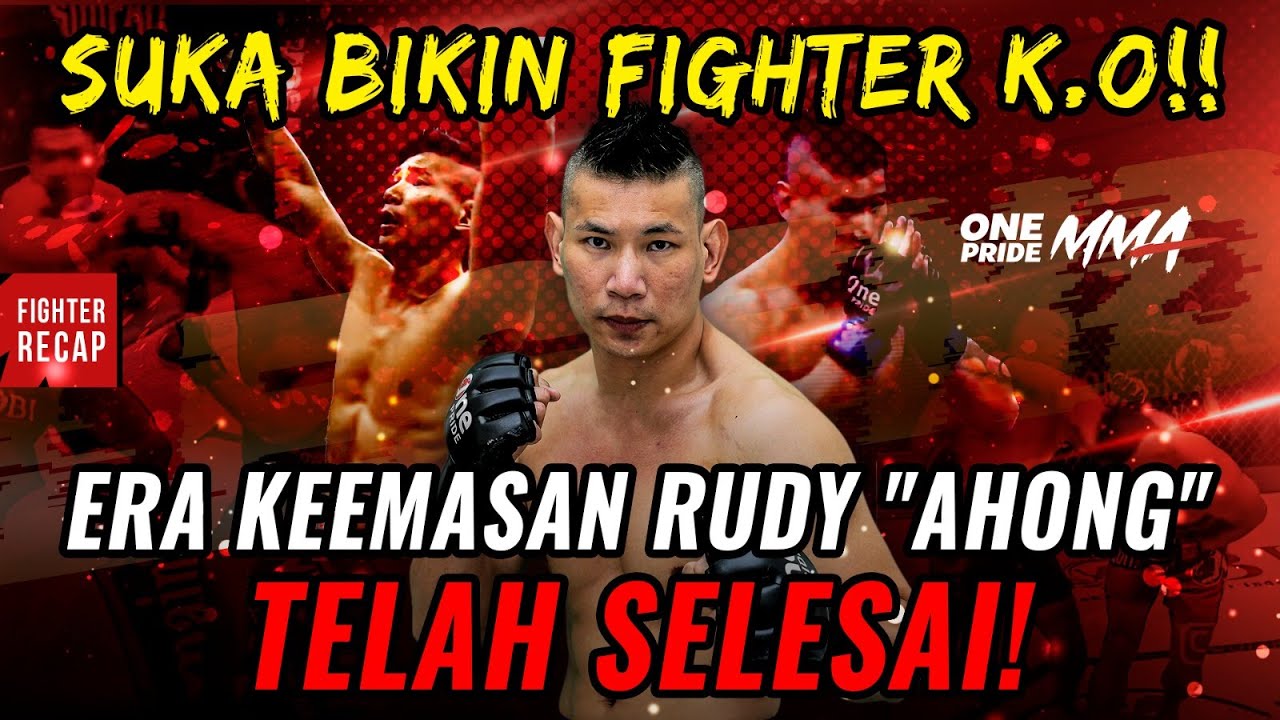 HOBI CEPAT BIKIN K.O LAWAN || AHONG SI TANGAN BOGEM | FIGHTER RECAP ONE ...