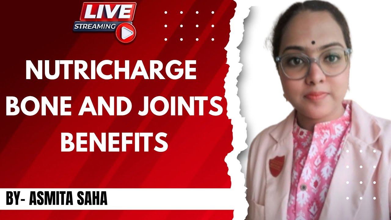 Nutricharge Bone and Joints Benefits By Asmita Saha | J S Shukla - YouTube