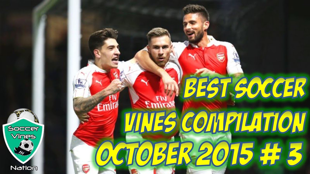 Best Soccer Vines Compilation October 2015 - Football Soccer Vines with ...