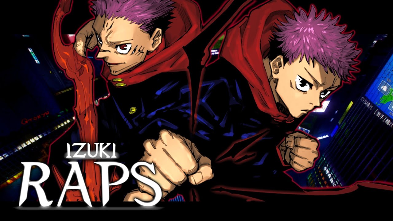Rap do Yuji e Sukuna(Jujutsu kaisen)|Exorcizar|IzukiEditsRaps @Prod ...