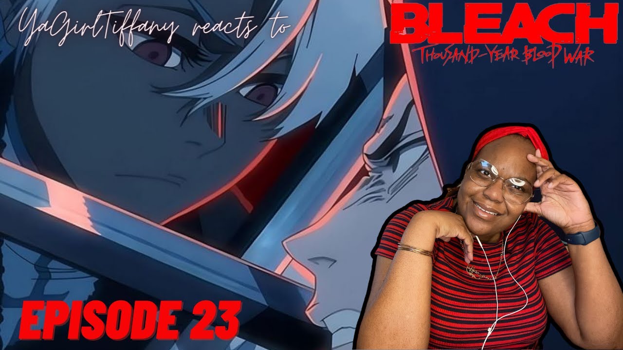 MAYURI IS A MENACE | Bleach TYBW Episode 23 Reaction “Marching Out the ...