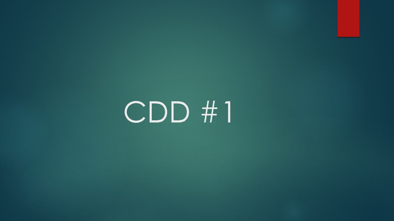 CDD #1 - YouTube