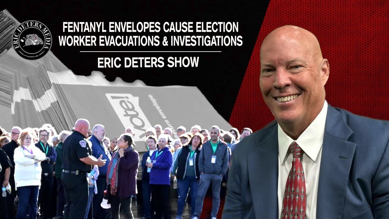 Fentanyl Envelopes Cause Election Worker Evacuations & Investigations ...