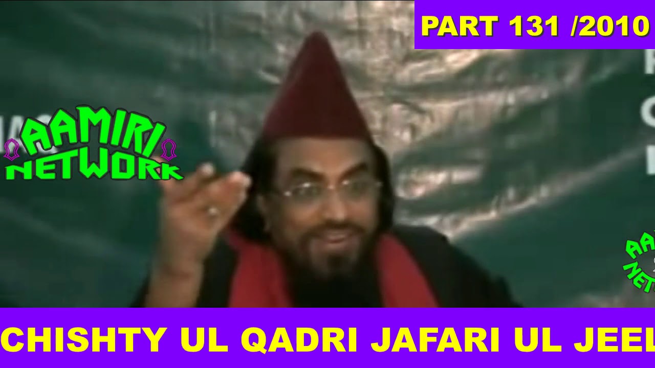 PART 131 TAFSEER E QURAN OF 2010 BY PEERZADA SYED MOHAMMED RAZA UL HAQ ...