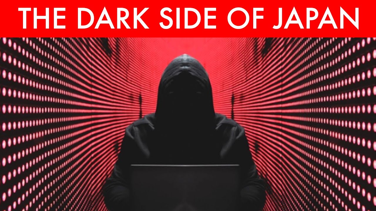 The Dark Side of Japan - YouTube
